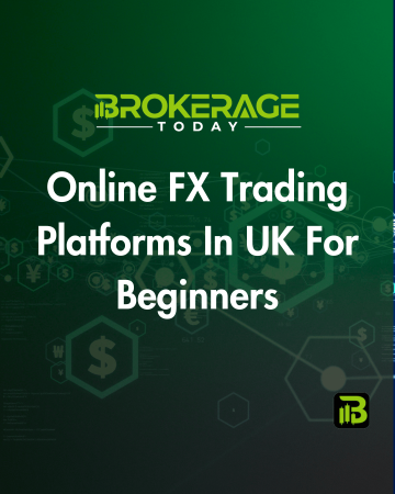 FX Trading Platforms In UK For Beginners